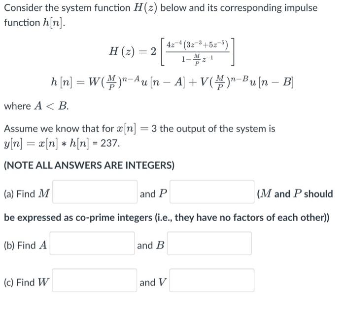 Solved Consider the system function H(z) below and its | Chegg.com