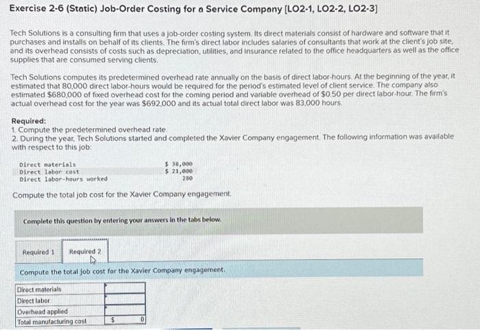 Solved Exercise 2-6 (Static) Job-Order Costing for a Service | Chegg.com