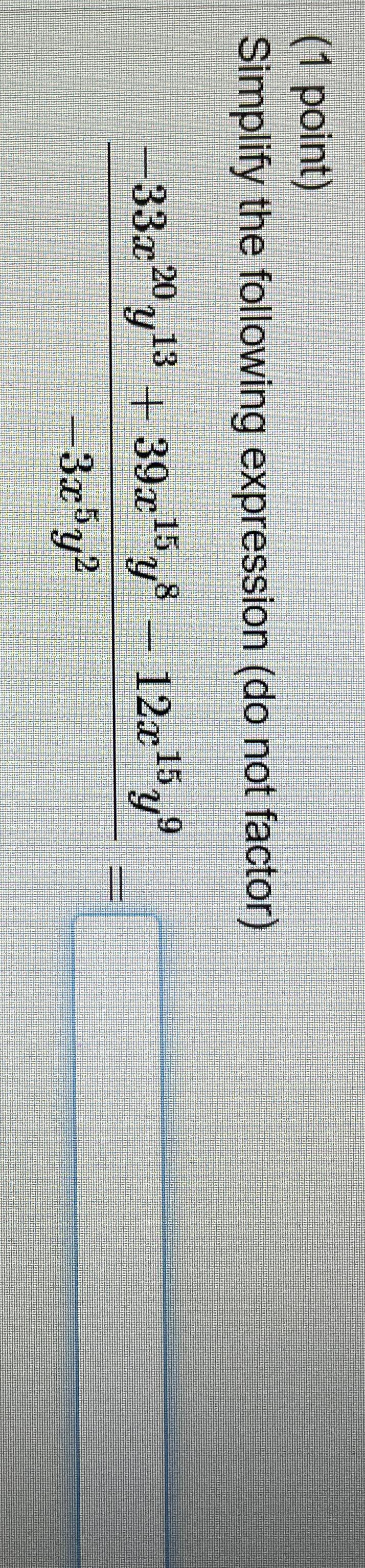 Solved (1 ﻿point)Simplify the following expression (do not | Chegg.com
