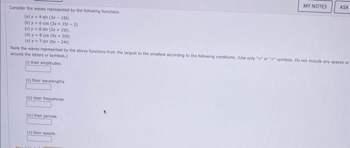 Solved (a) y=4sin(3x−15t) (b) y=6cos(3x+15t−2) (C) | Chegg.com
