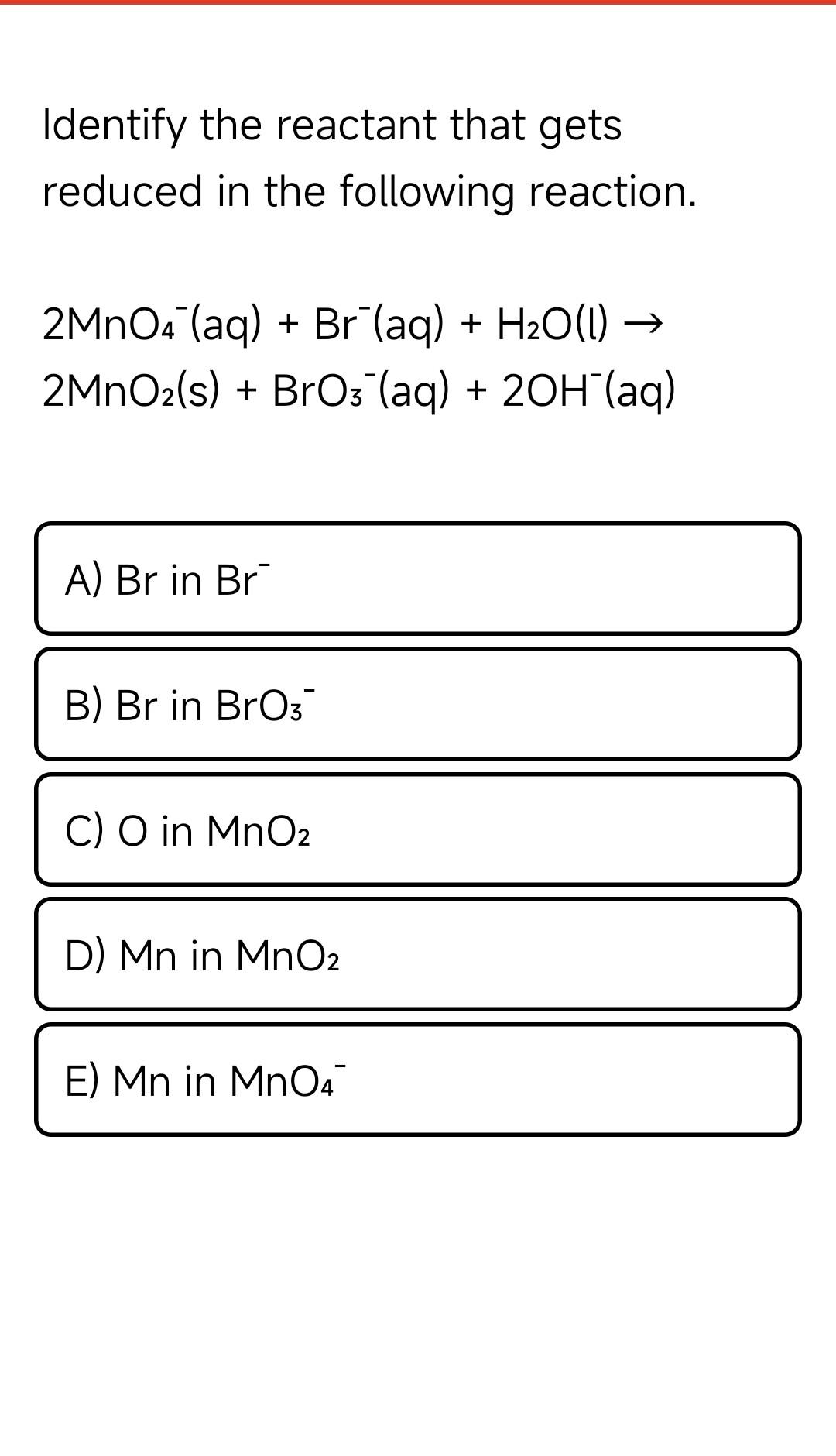 Solved Identify the reactant that gets reduced in the | Chegg.com