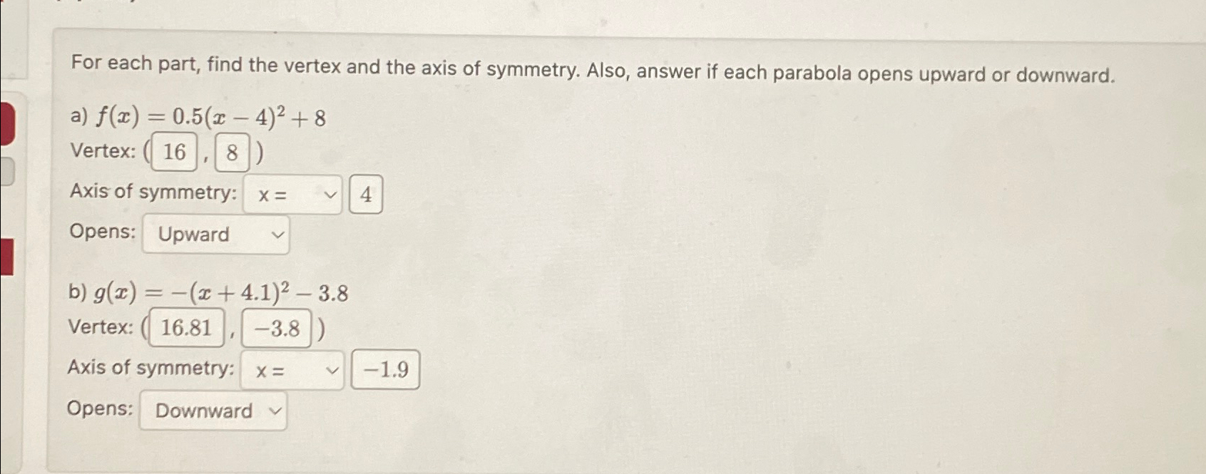Solved For each part, find the vertex and the axis of | Chegg.com