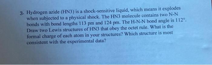 Solved 3. Hydrogen azide (HN3) is a shock-sensitive liquid, | Chegg.com