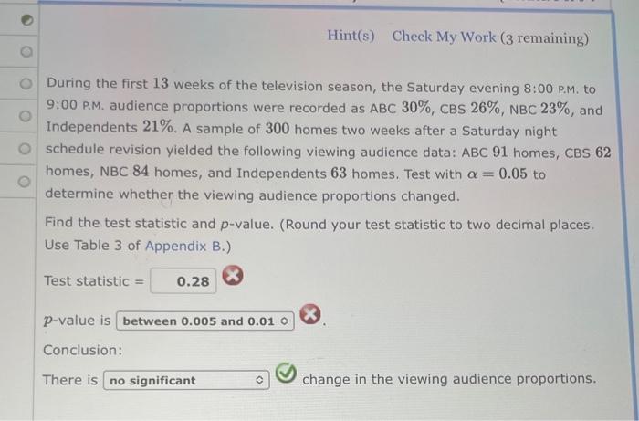 Solved During the first 13 weeks of the television season, | Chegg.com