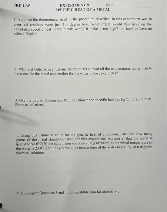 [Solved]: PRE-LAB EXPERIMENT 9 Name SPECIFIC HEAT OF A META