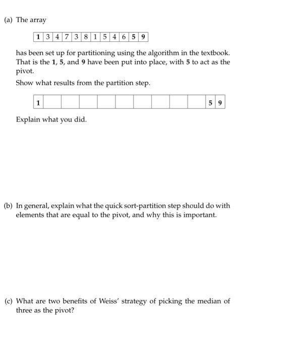 Solved A The Array Has Been Set Up For Partitioning Using
