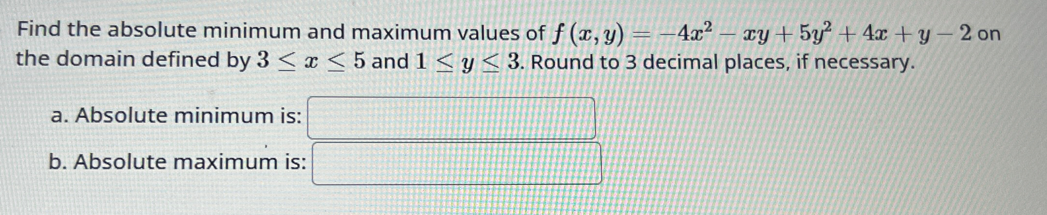 Solved Find the absolute minimum and maximum values of | Chegg.com