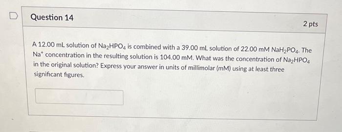Solved A 12.00 mL solution of Na2HPO4 is combined with a | Chegg.com