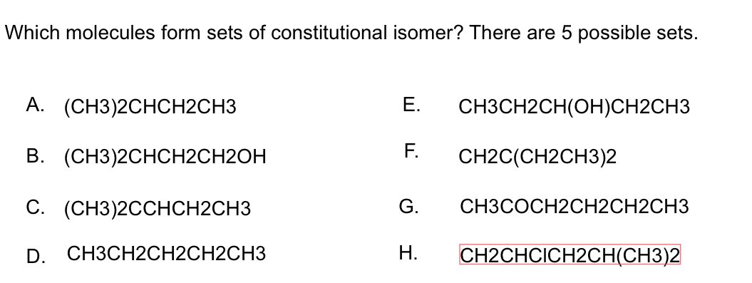Solved Which molecules form sets of constitutional isomer? | Chegg.com