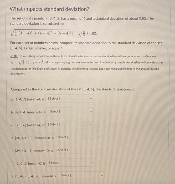 Solved What impacts standard deviation? The set of data | Chegg.com