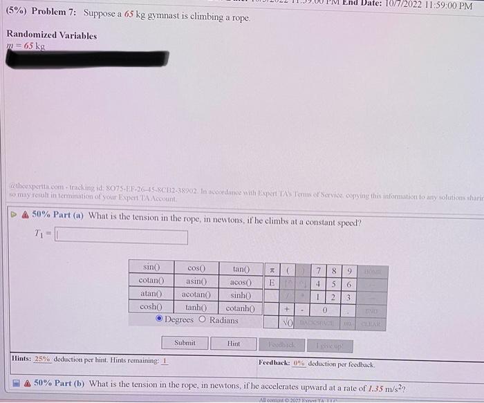 Solved (5\%) Problem 7: Suppose a 65 kg gymnast is climbing | Chegg.com