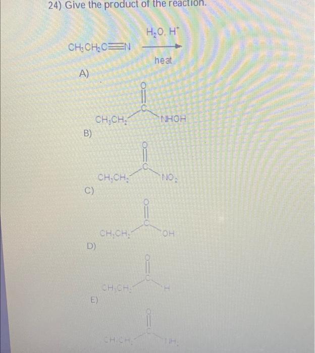 24) Give the product of the reaction. 29) Provide the | Chegg.com