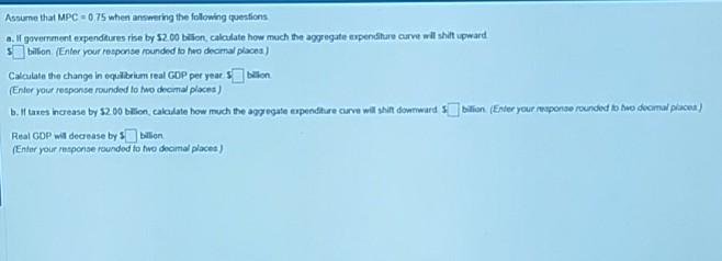 Solved Assume that MPC =0,75 ﻿when answering the folowing | Chegg.com