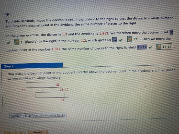 Solved Step 1 To divide decimals, move the decimal point in | Chegg.com