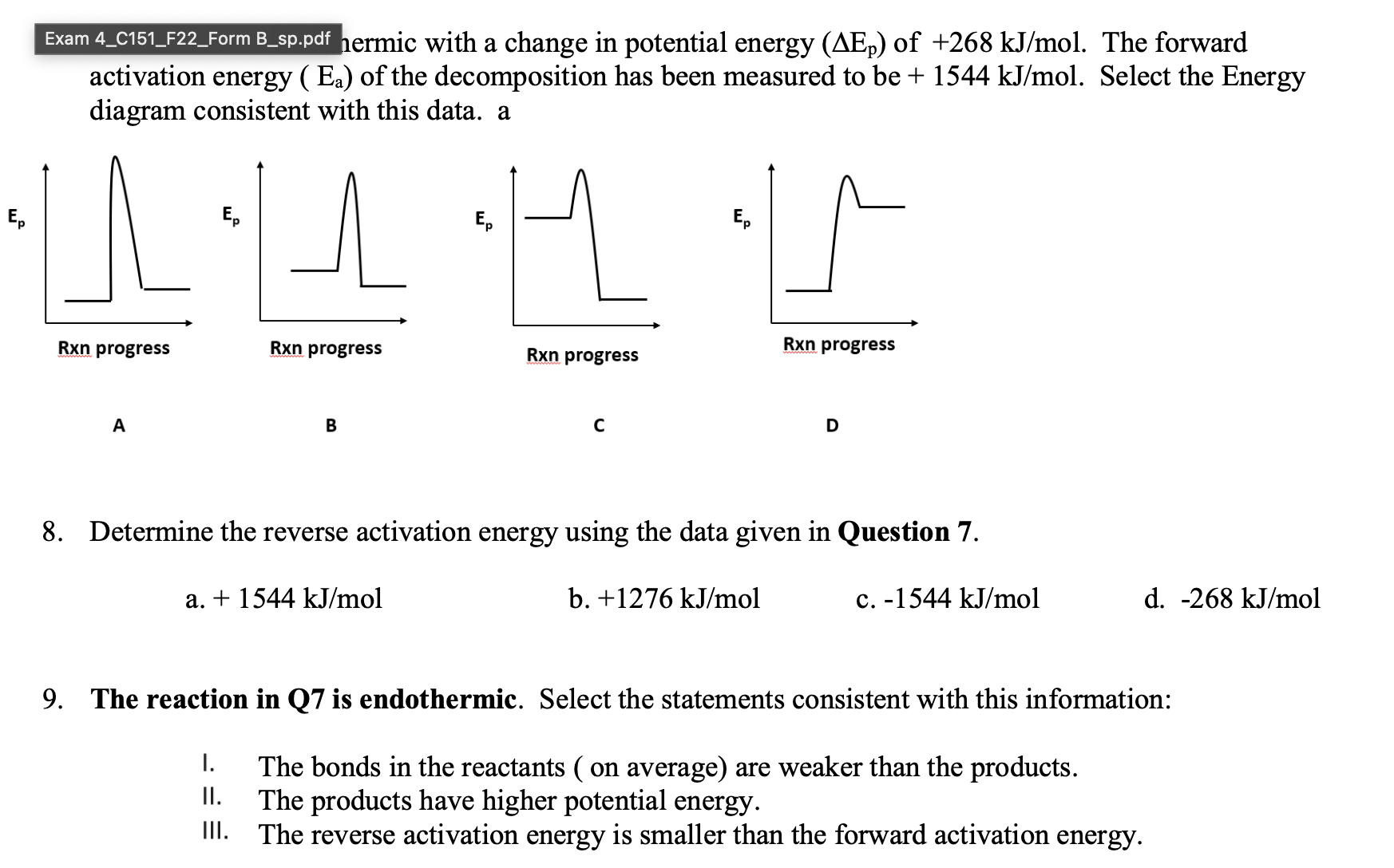 Solved The reaction is ﻿endothermic with a change in | Chegg.com
