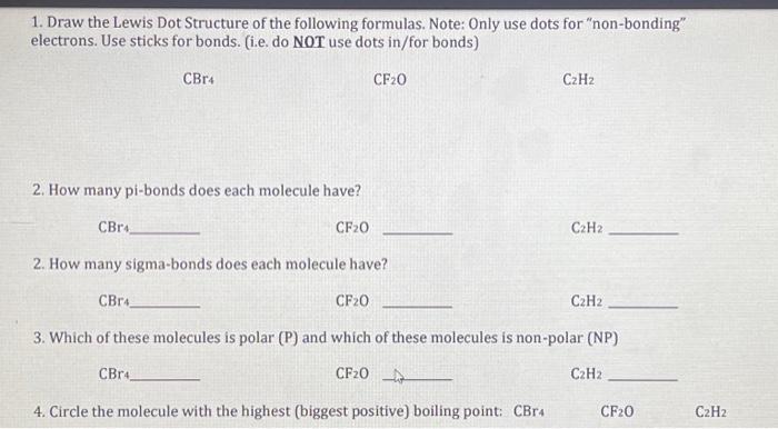 Solved please help due at 11:59 tonight1. Draw the Lewis Dot | Chegg.com
