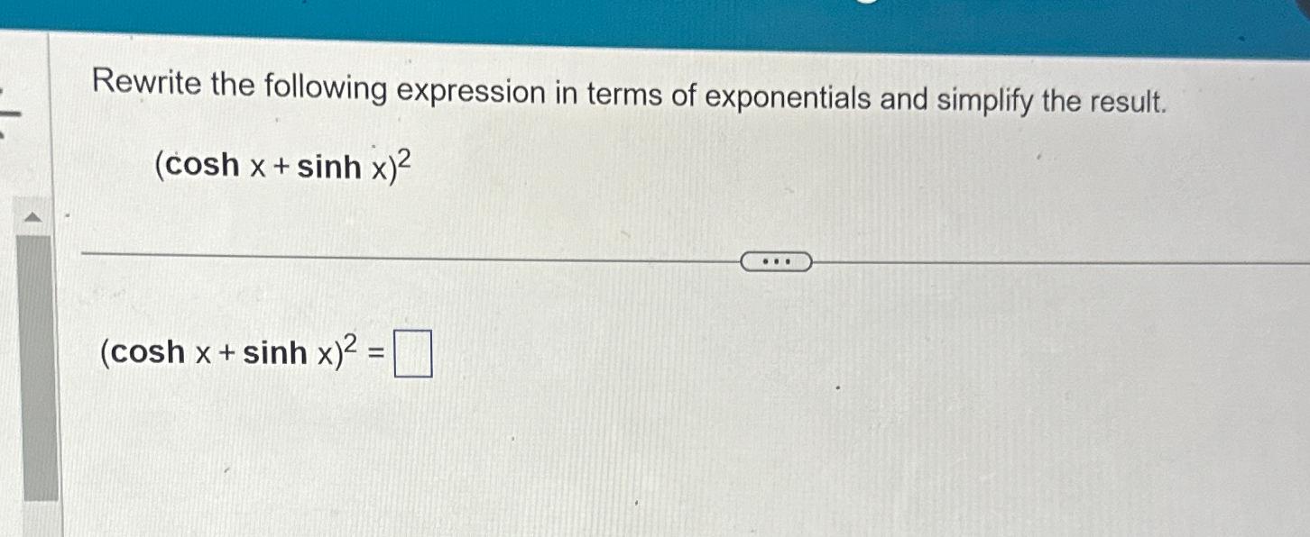 Solved Rewrite the following expression in terms of | Chegg.com