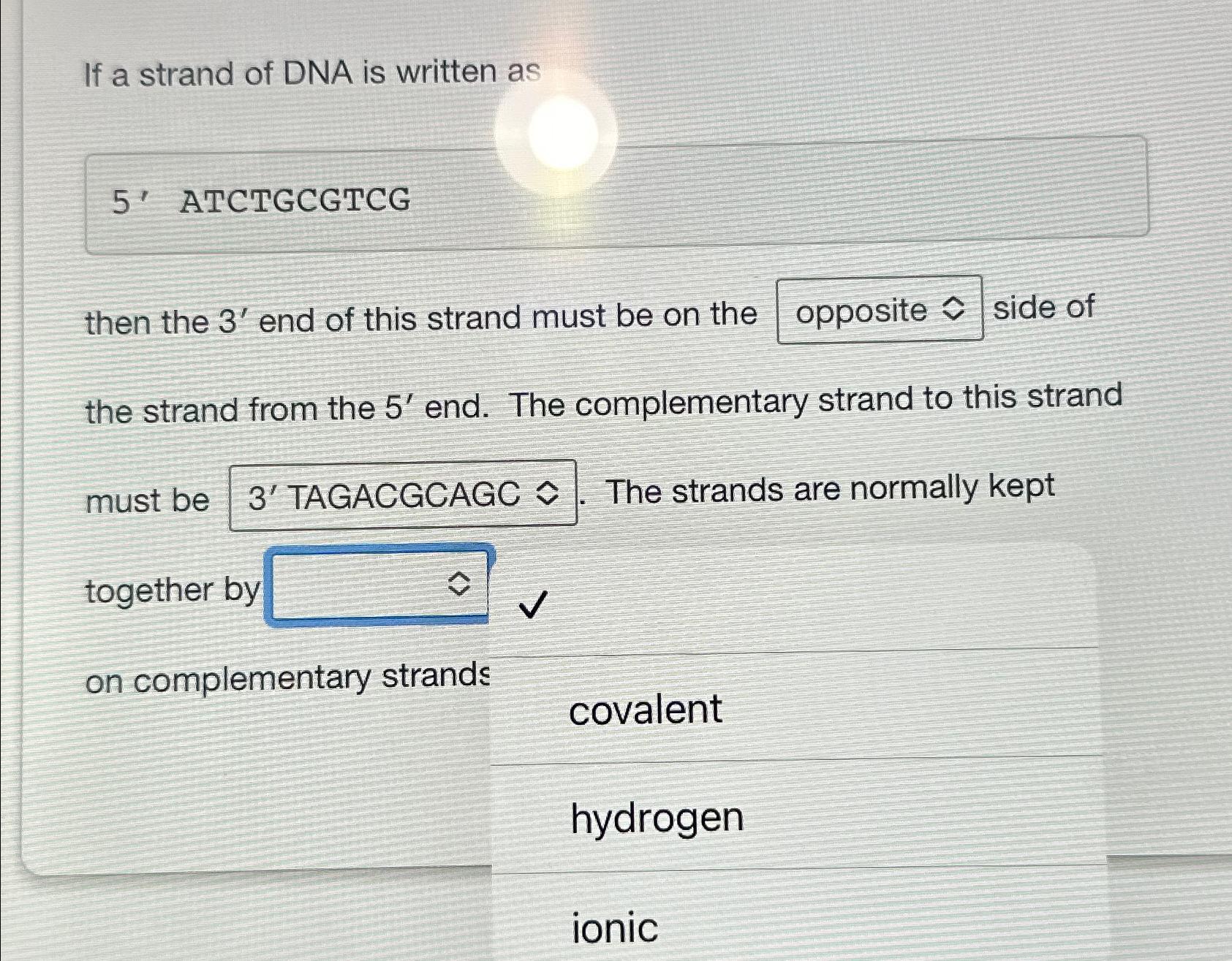 Solved If a strand of DNA is written as5. ﻿ATCTGCGTCGthen | Chegg.com