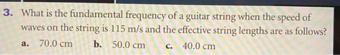 Solved 3. What is the fundamental frequency of a guitar | Chegg.com