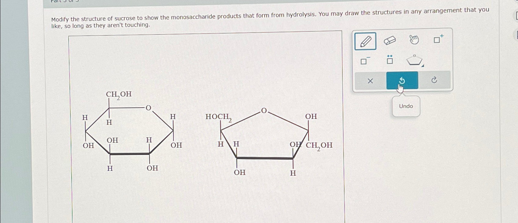 Solved Modify the structure of sucrose to show the | Chegg.com