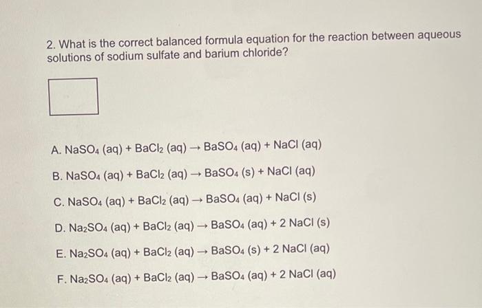 Solved 2. What is the correct balanced formula equation for | Chegg.com