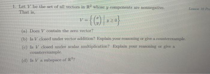 Solved 1. Let V be the set of all vectors in R2 whose y | Chegg.com
