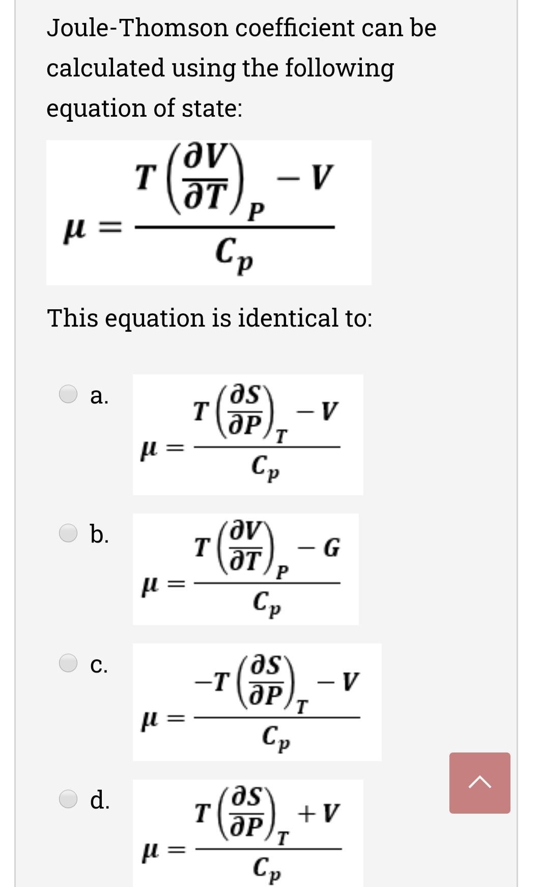 Solved Joule-Thomson coefficient can be calculated using the | Chegg.com