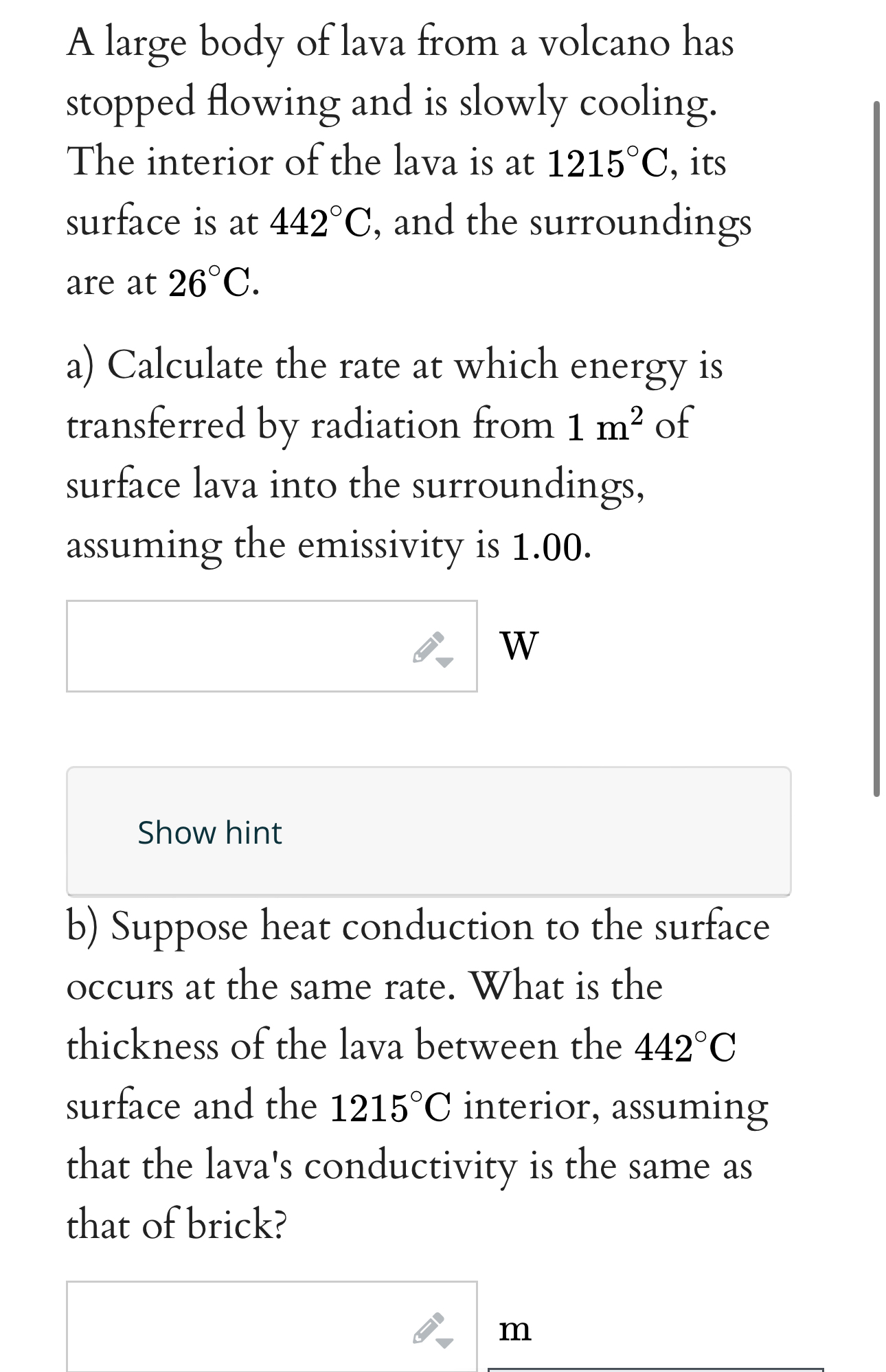 Solved A large body of lava from a volcano has stopped | Chegg.com