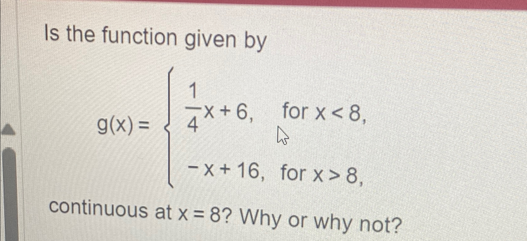Solved Is the function given | Chegg.com