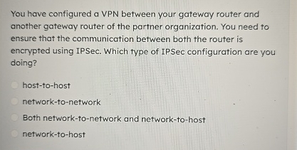 Solved You have configured a VPN between your gateway router | Chegg.com