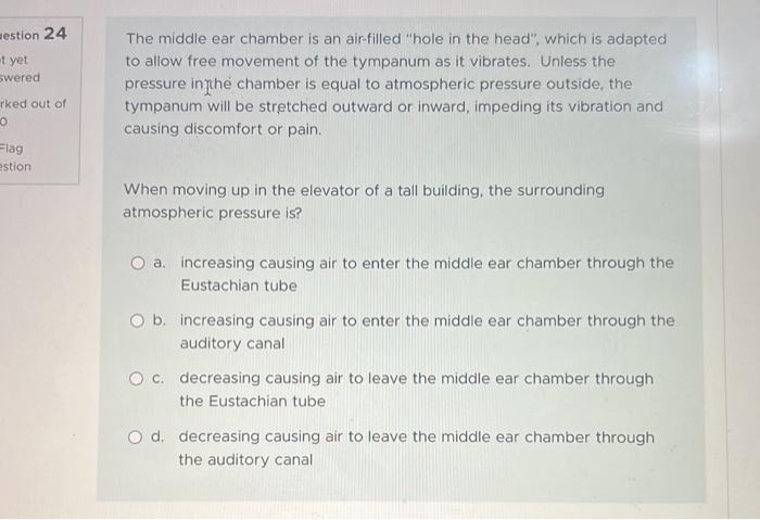 Solved The middle ear chamber is an airfilled "hole in the | Chegg.com