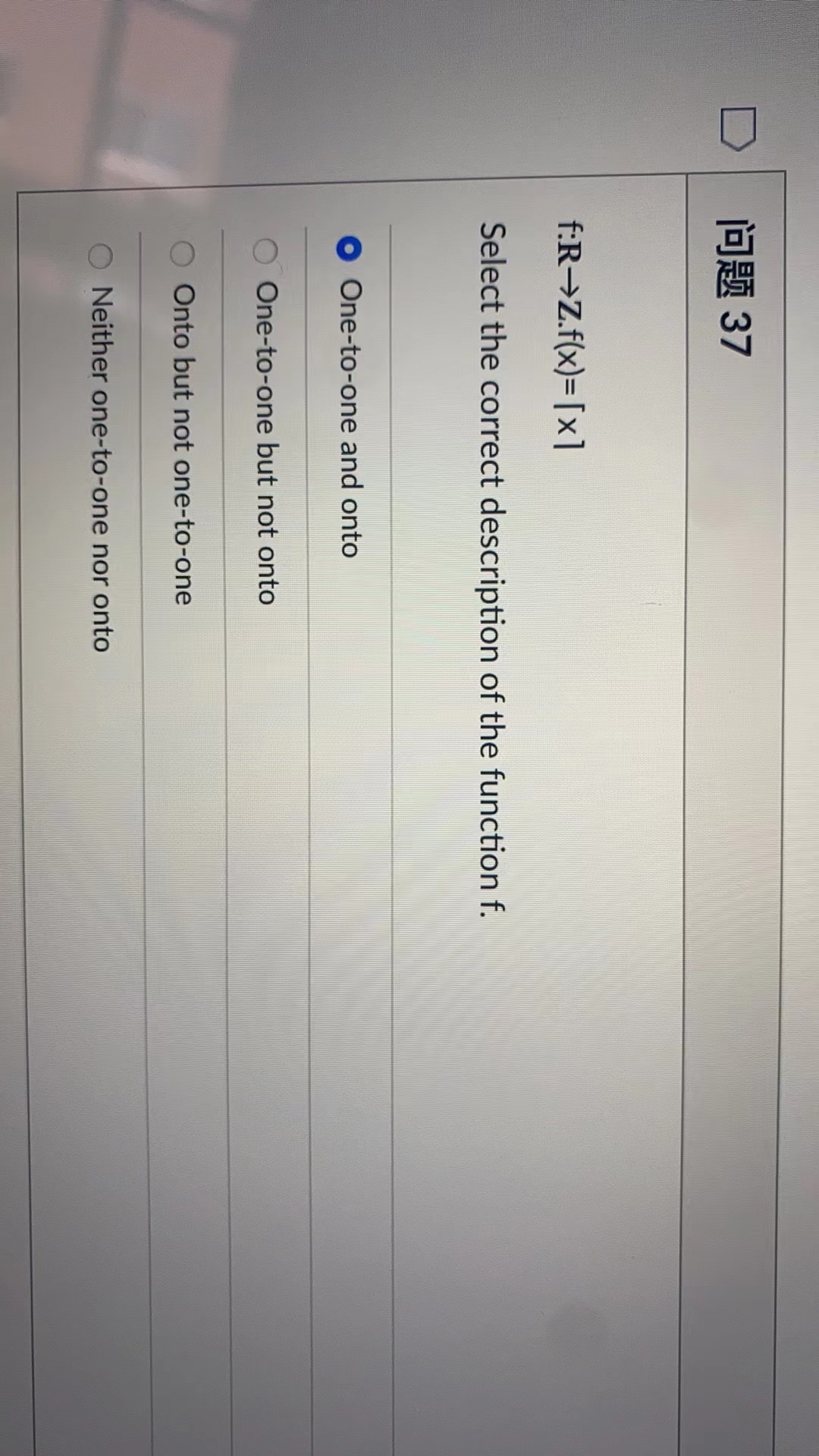 Solved 问题 37f:R→Z.f(x)=|~x~|Select the correct description | Chegg.com
