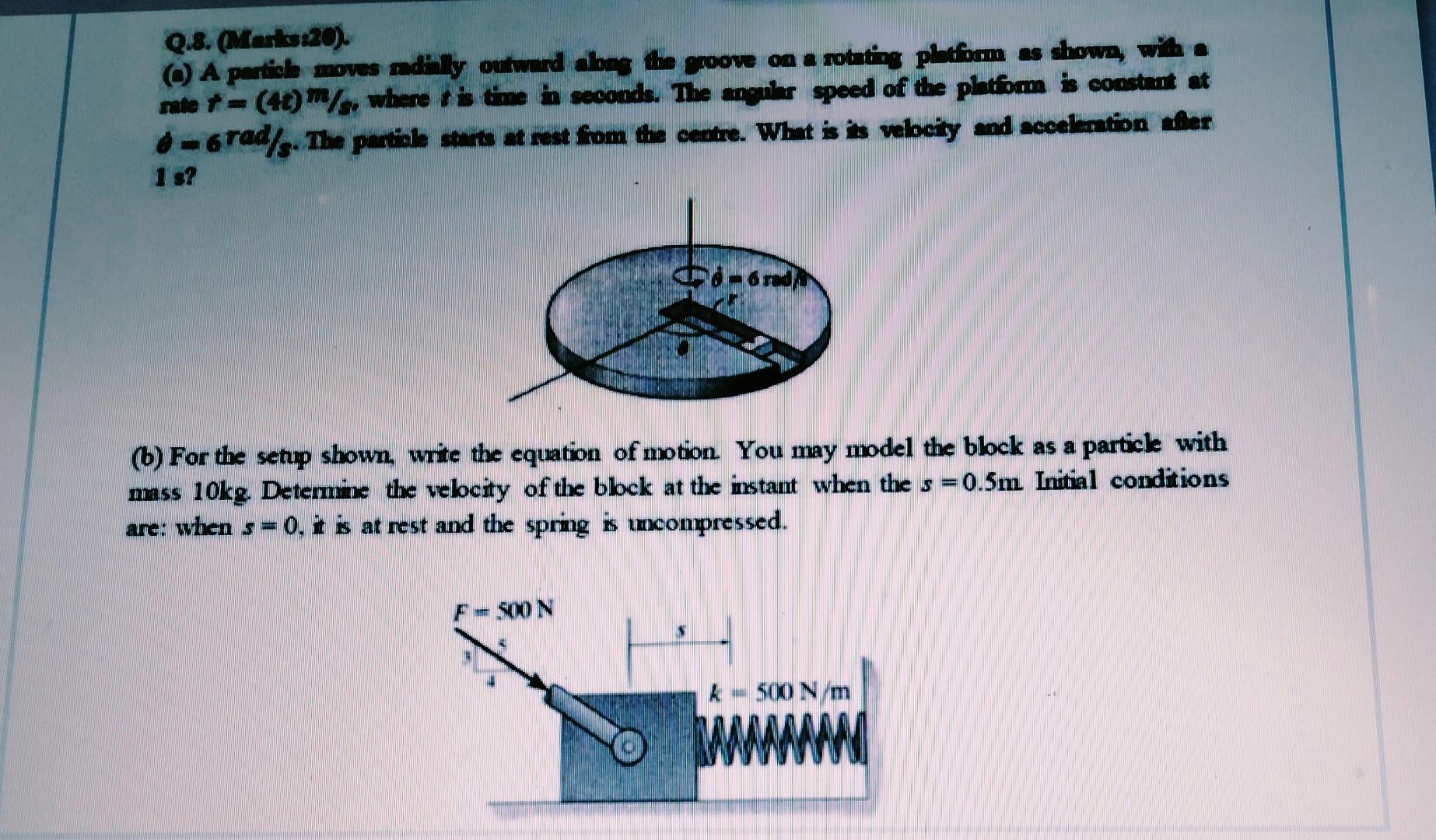 Solved Q.8. (Marks:20). A particle moves radially outward | Chegg.com