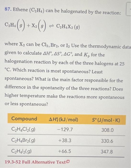 Solved 87. Ethene (C2H4) can be halogenated by the reaction: | Chegg.com