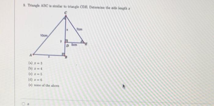 Solved 9. Trangle ABC is similar to triangle CDE. Determine | Chegg.com