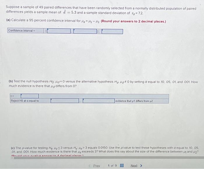 Solved Suppose a sample of 49 paired differences that have | Chegg.com