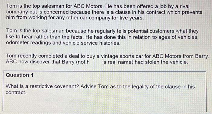 Solved Tom is the top salesman for ABC Motors. He has been | Chegg.com