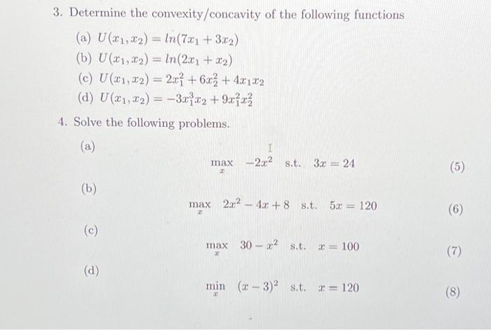 Solved 3. Determine the convexity/concavity of the following | Chegg.com