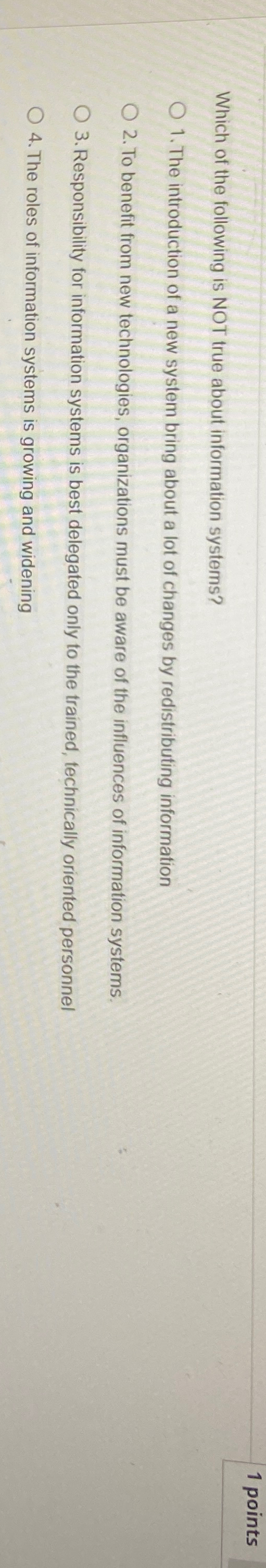 Solved 1 ﻿pointsWhich of the following is NOT true about | Chegg.com