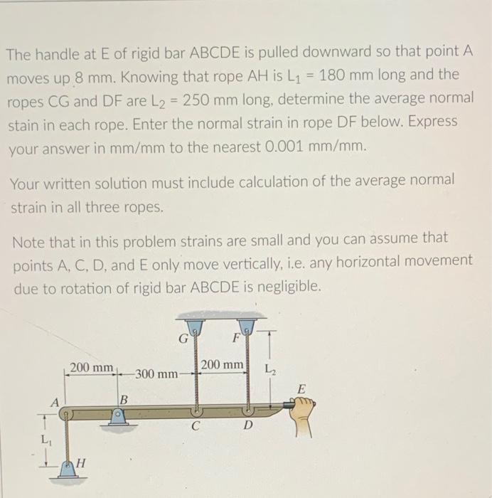 [Solved]: The handle at ( E ) of rigid bar ( A B C D E