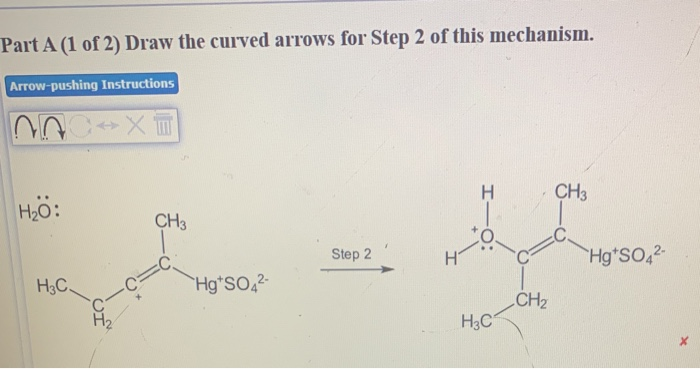 Solved Part A (1 of 2) Draw the curved arrows for Step 2 of | Chegg.com