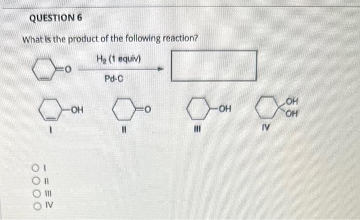Solved What is the product of the following reaction? III | Chegg.com