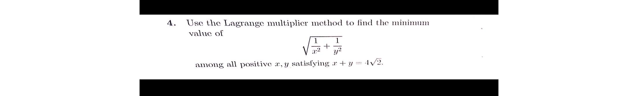 Solved Use the Lagrange multiplier method to find the | Chegg.com