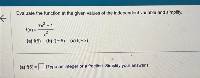 Solved Evaluate the function at the given values of the | Chegg.com