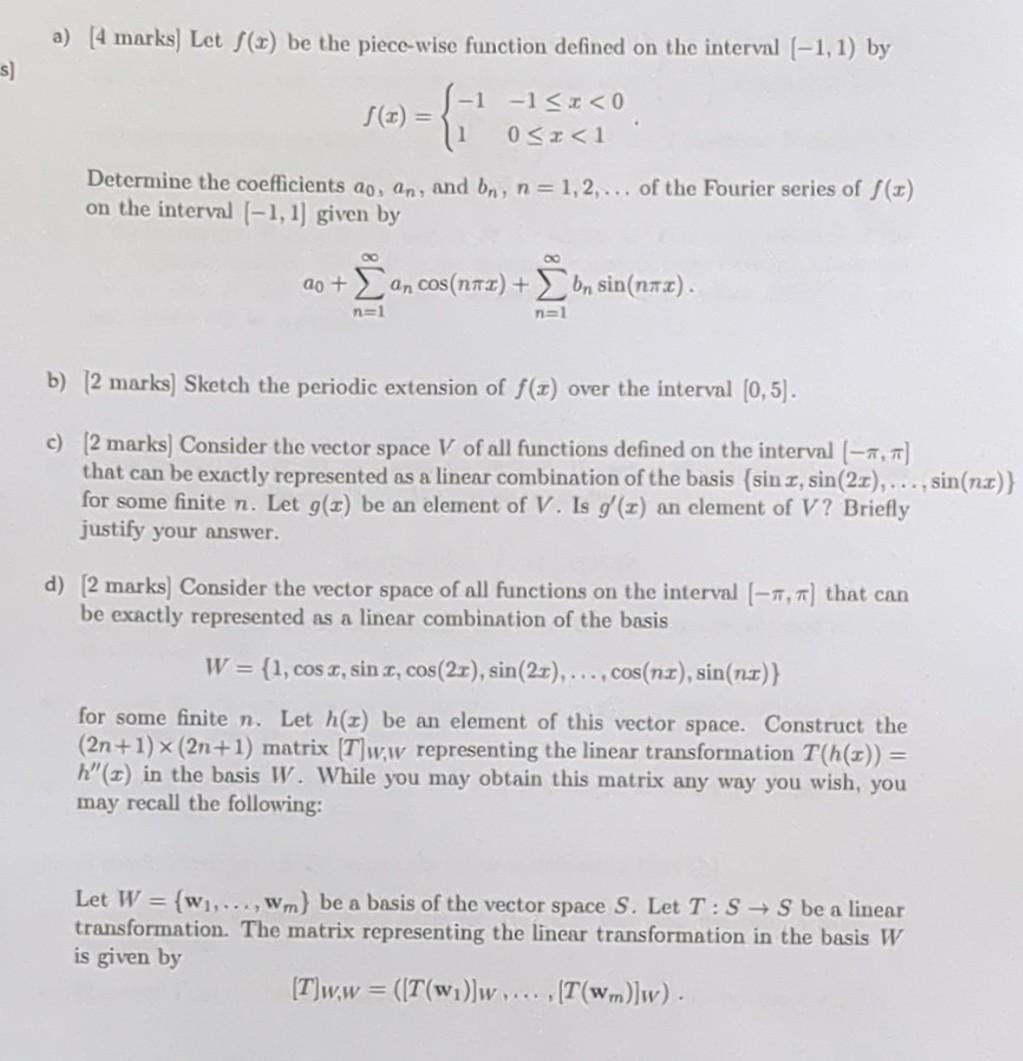 Solved a) [4 marks] Let f(x) be the piece-wise function | Chegg.com