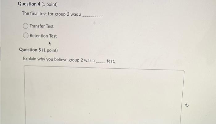 The final test for group 2 was a Transfer Test | Chegg.com