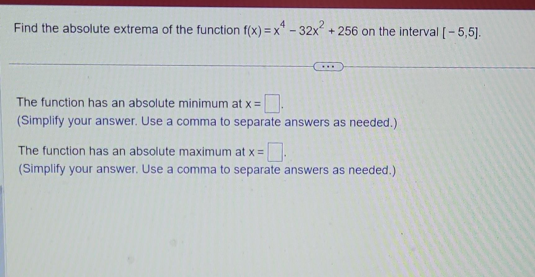 Solved Find the absolute extrema of the function | Chegg.com