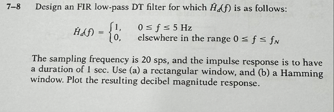 7-8 ﻿Design an FIR low-pass DT filter for which | Chegg.com