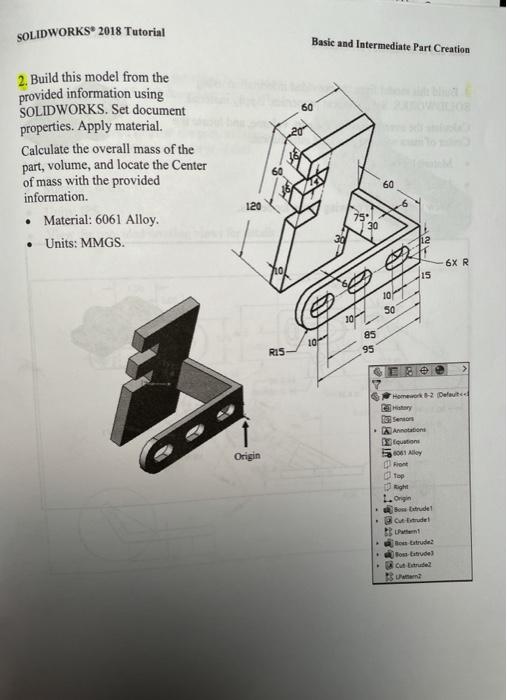 Solved SOLIDWORKS 2018 Tutorial Basic and Intermediate Part | Chegg.com