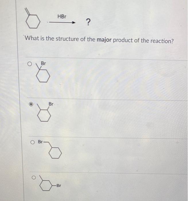 Solved HBr ? What is the structure of the major product of | Chegg.com